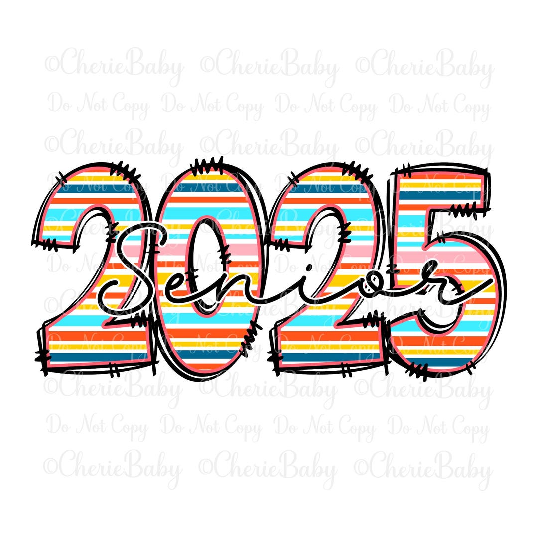 Senior 2025 Sublimation Design, Printable Png, DTF Digital Download ...