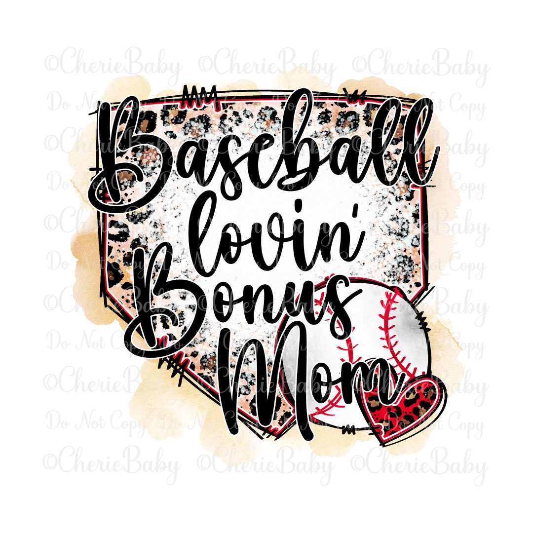 Baseball Lovin' Bonus Mom Sublimation Design, Printable Png, DTF ...
