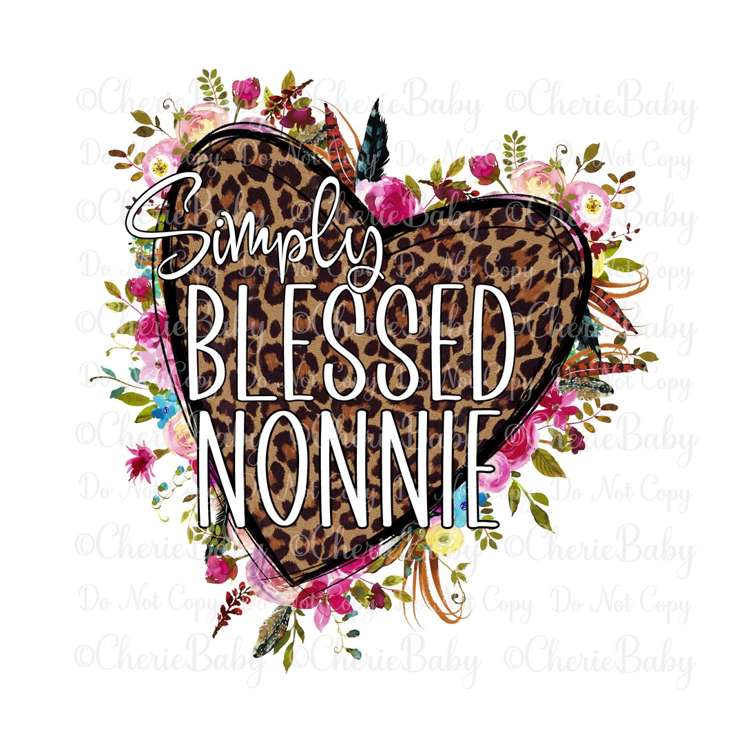 Simply Blessed Nonnie Sublimation Design Printable Png - Etsy