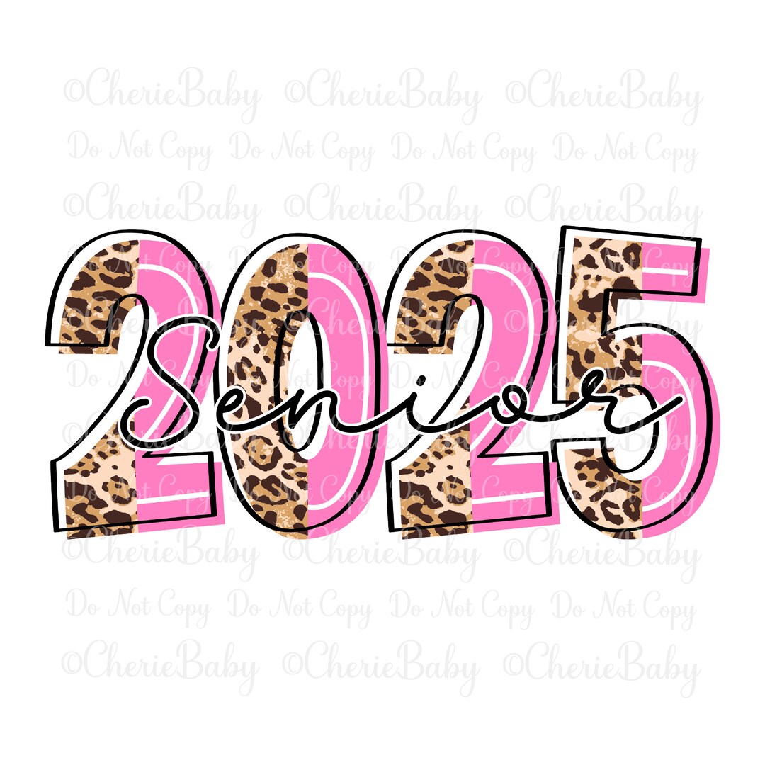 Senior 2025 Sublimation Design, Printable Png, DTF Digital Download ...