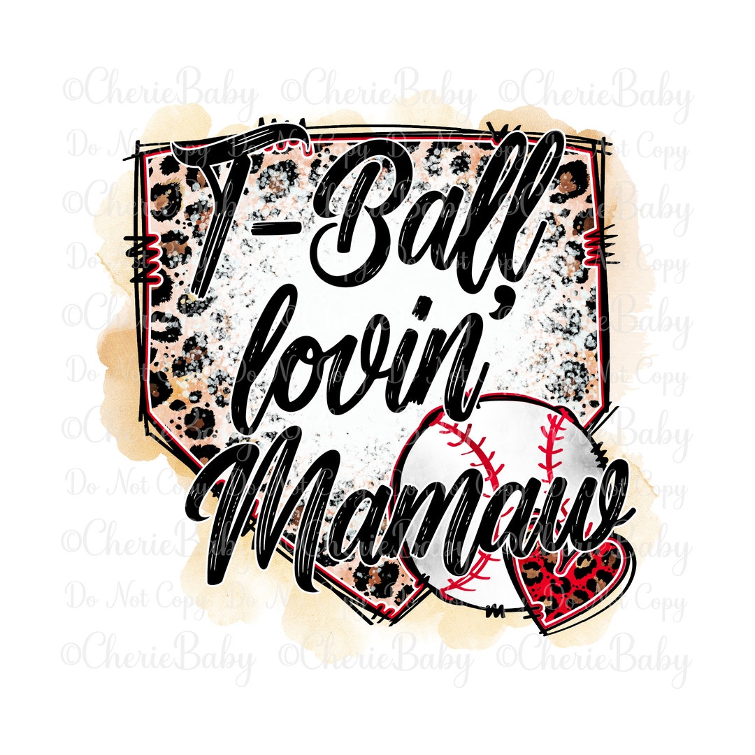 T Ball Lovin Mamaw Sublimation Design Printable Png Dtf Digital