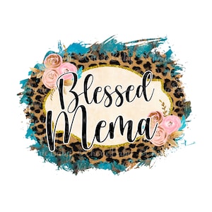 Blessed Mema Png, Sublimation & DTF, Grandmother Faith Shirt Design ...