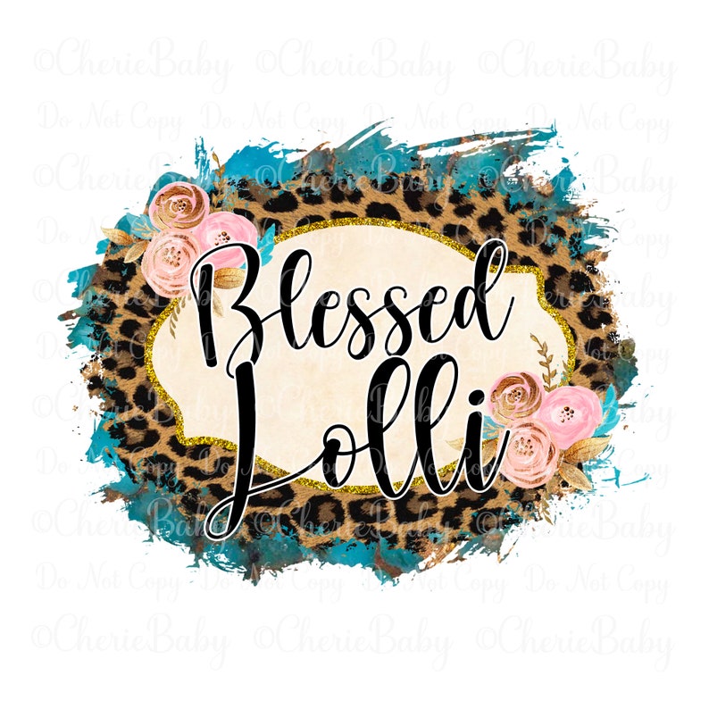 Blessed Lolli Sublimation Design Printable Png Digital - Etsy