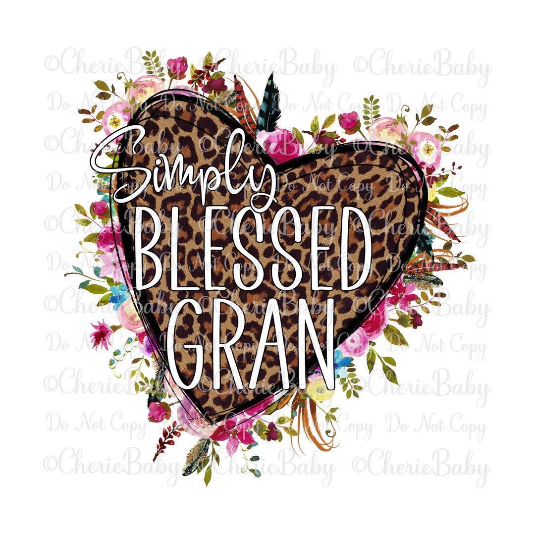 Simply Blessed Gran Sublimation Design - Printable Png - Digital ...