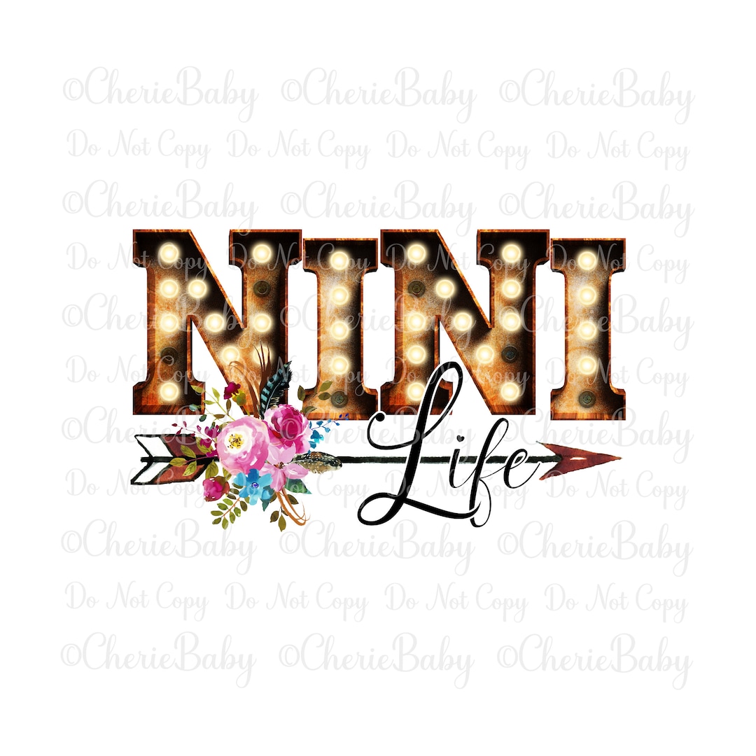 NINI Life Sublimation Design Printable Png Digital Design Rustic ...