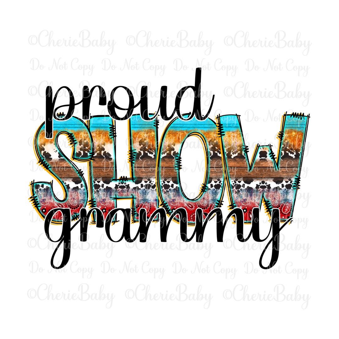 Proud Show Grammy Sublimation Design, Printable Png, DTF Digital ...