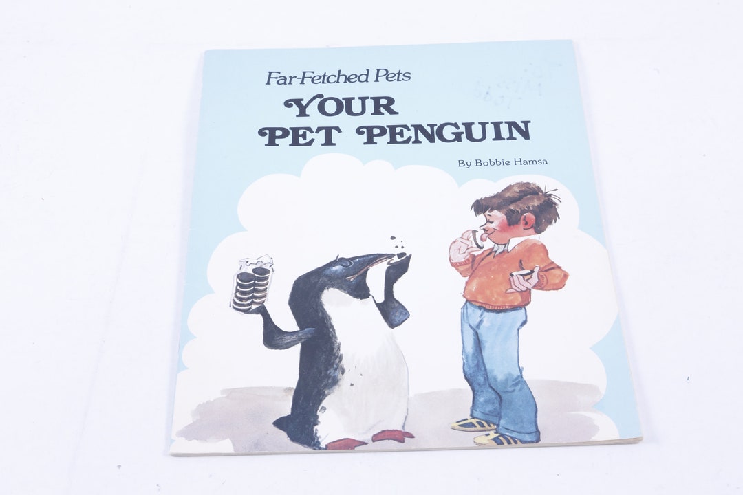 Your Pet Penguin, Bobbie Hamsa, Far-fetched Pets, 1980, Vintage ...