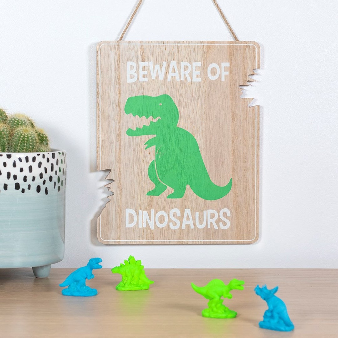 Beware of the Dinosaurs Hanging Sign - Etsy