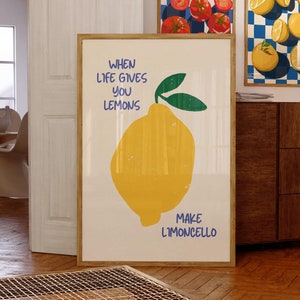 When Life Gives You Lemons Make Limoncello - Printable Kitchen Wall Art ...