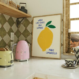 When Life Gives You Lemons Make Limoncello - Printable Kitchen Wall Art ...