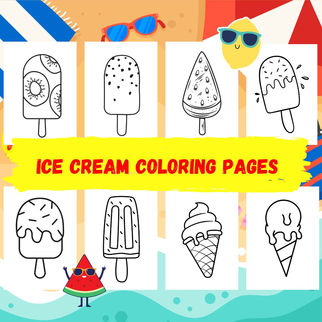 Ice Cream Coloring Pages Perfect Summer Activity for Kids, Build Motor ...