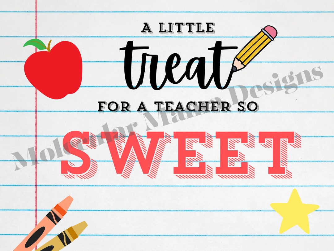 Sweet Treat Teacher Appreciation Gift Tag/card Printable - Etsy