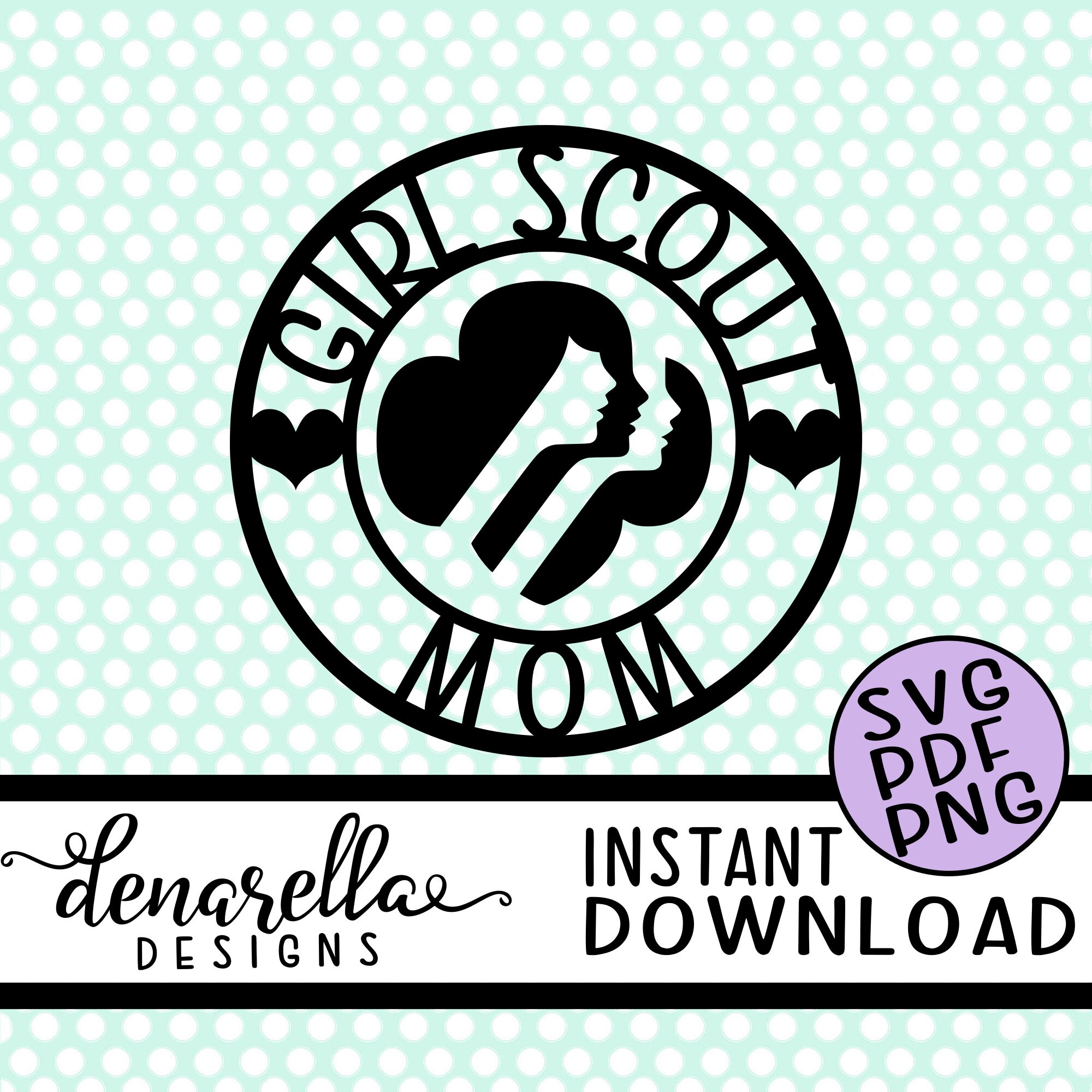 Instant Download Cut File Girl Scout Mom Circle Svg Pdf Etsy