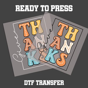 Thanksgiving Dtf Transfer, Give Thanks Thanksgiving Fall DTF Transfer ...