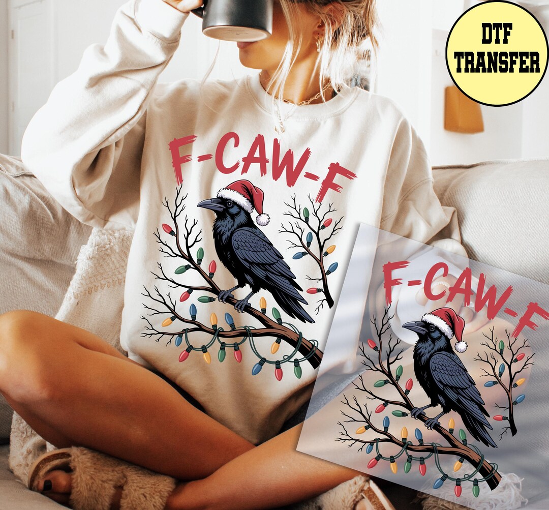 F-caw-f Crow Dtf Transfer, F-caw-f CHRISTMAS Cow Ready to Press Dtf ...