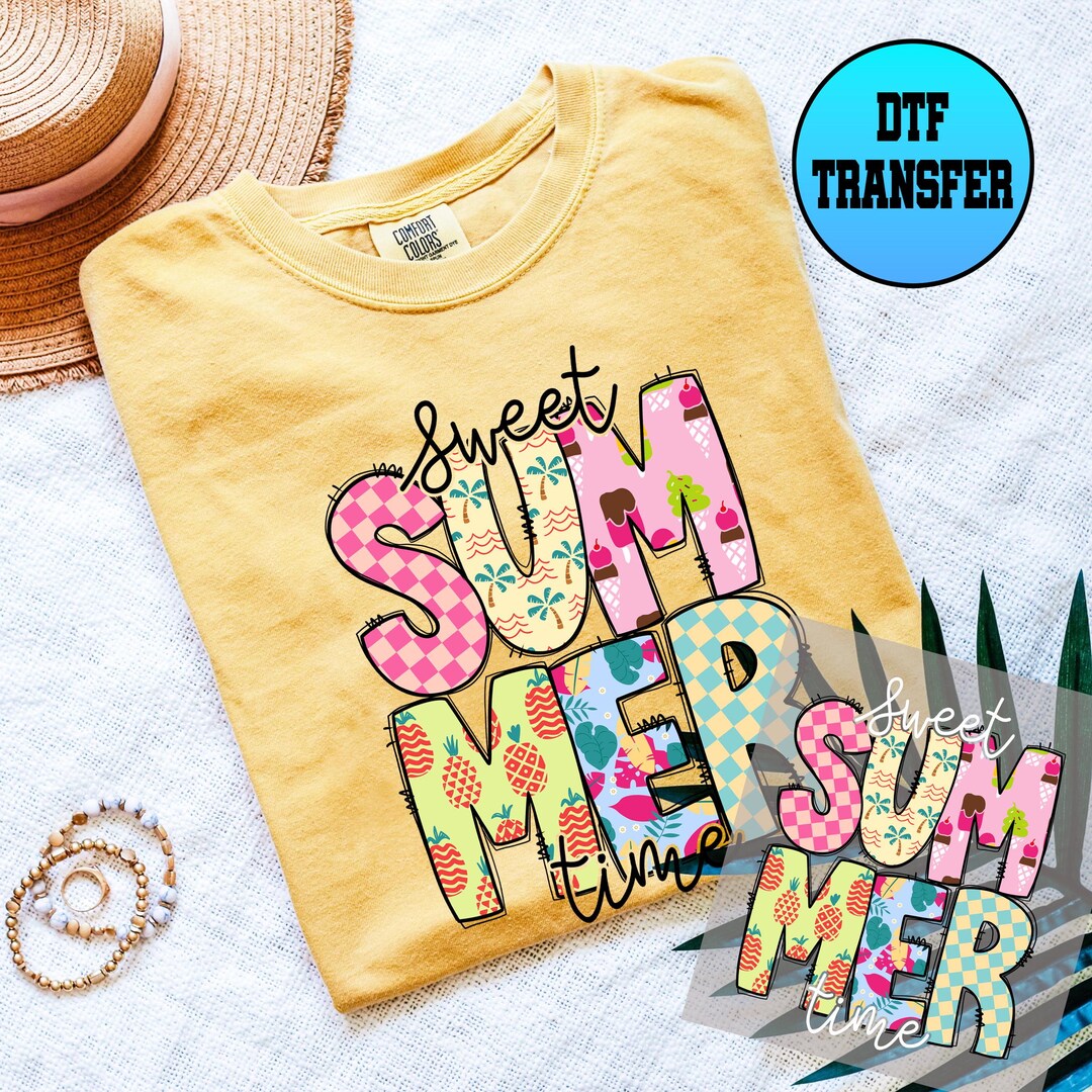Summer Dtf Transfer, Sweet Summer Time Summer Ready to Press Dtf ...