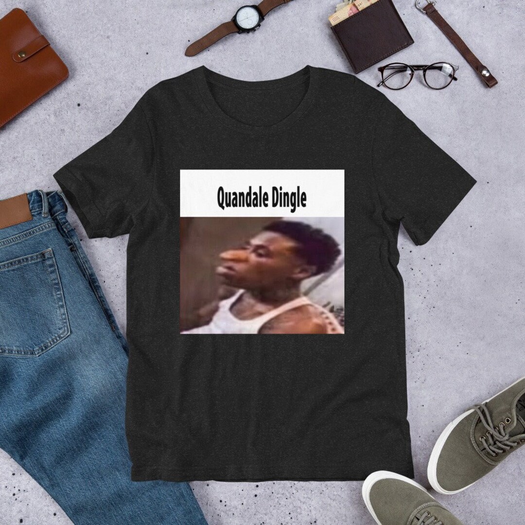 Quandale Dingle Rapper Tshirt Funny Meme Youngboy Shirt Big Nose Humor ...