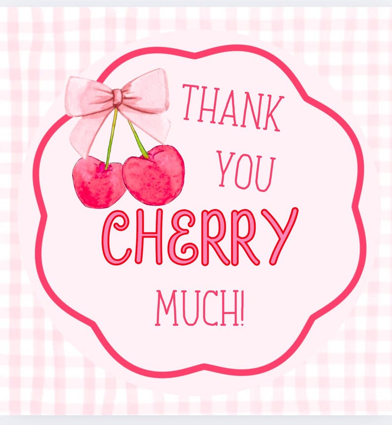 Thank You Cherry Much Party Favor Tag – Cherry on Top Birthday - Pink ...