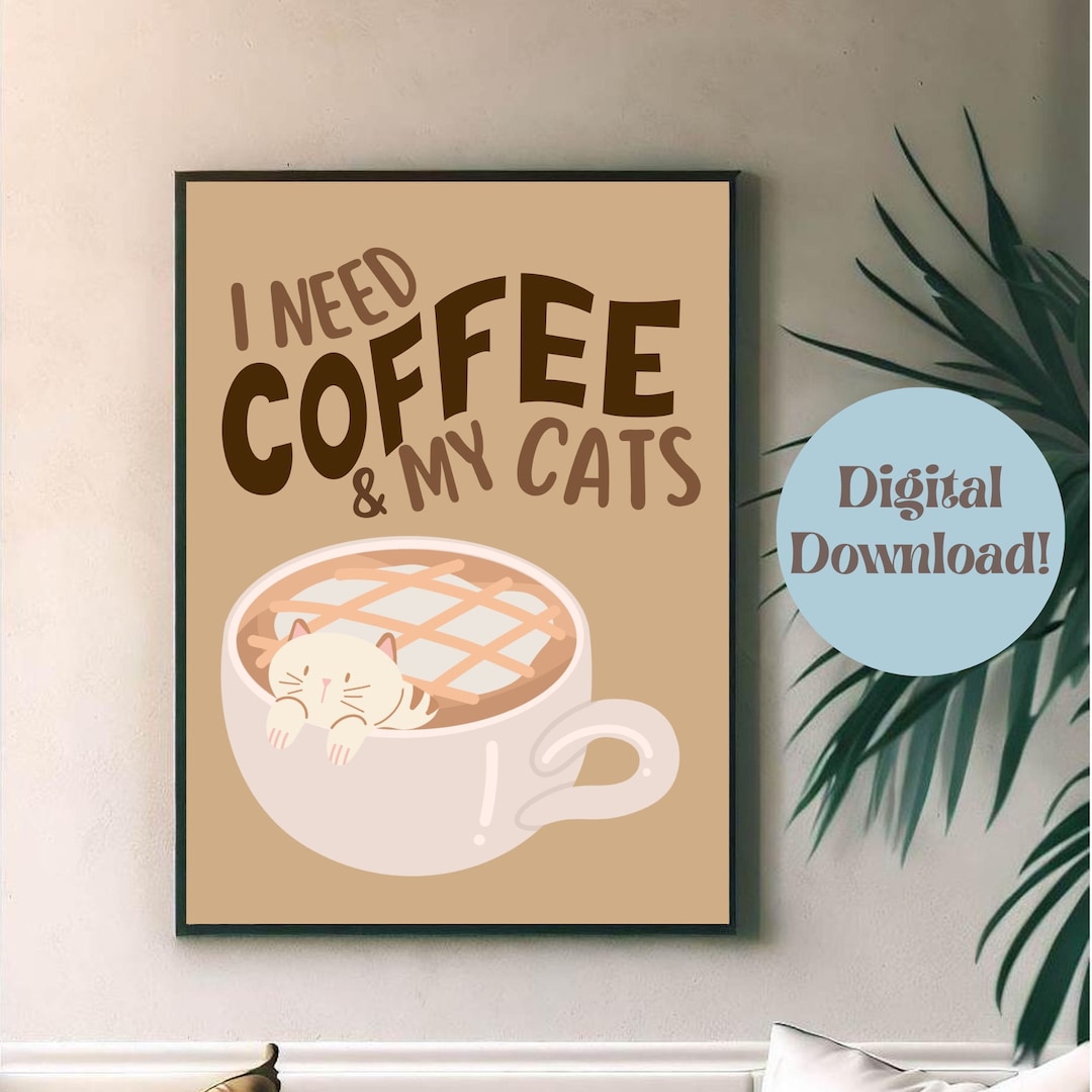 Coffee and Cats Poster for Cat Cafe Decor Trendy Coffee Shop Kitten ...