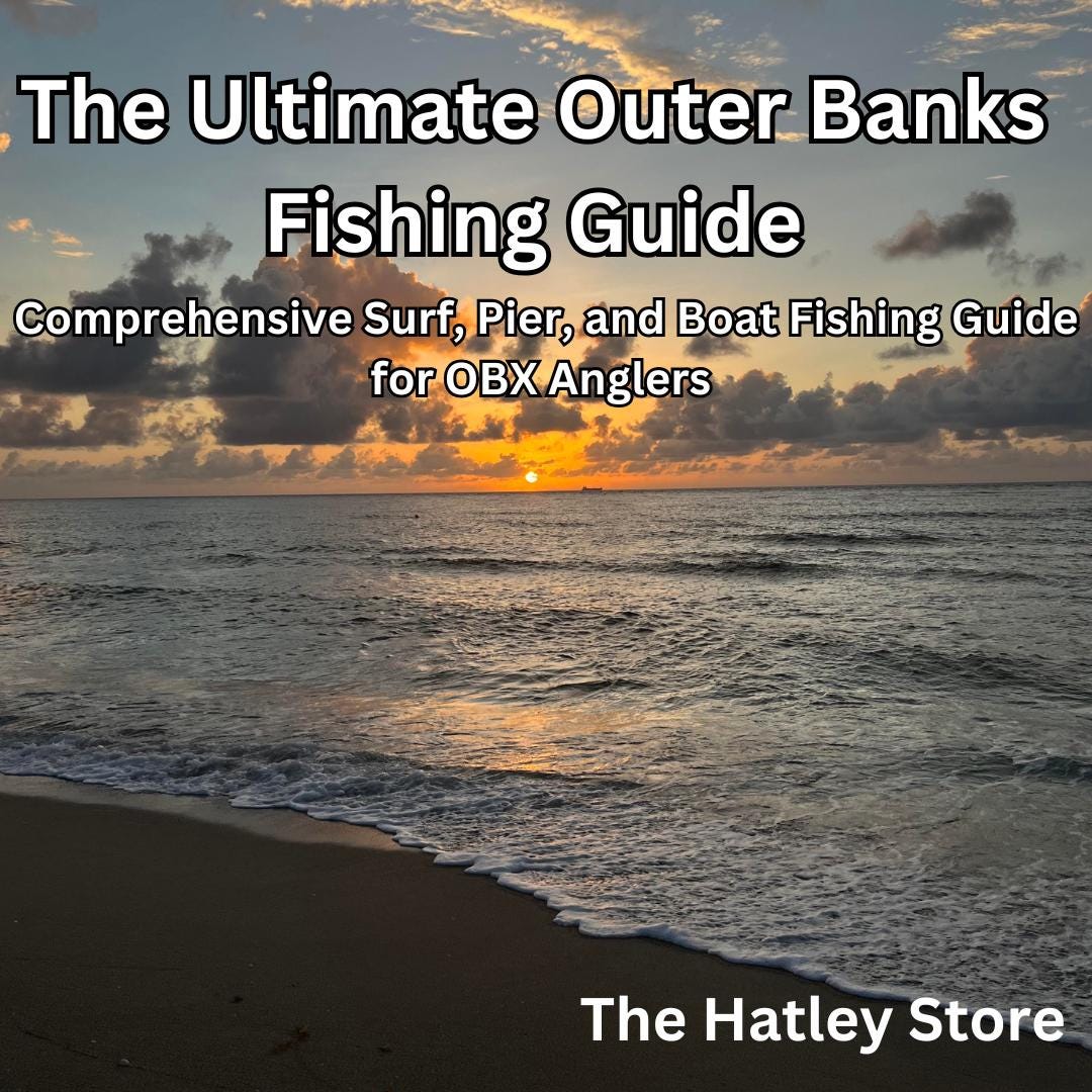 The Ultimate Outer Banks Fishing Guide - Comprehensive Surf, Pier, and ...