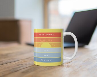 Here Comes the Sun Mug - Etsy