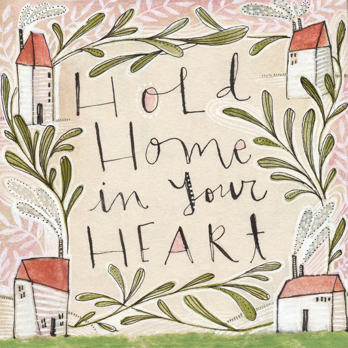 Home, Hold Home in Your Heart, Archival Limited Edition Print of a ...