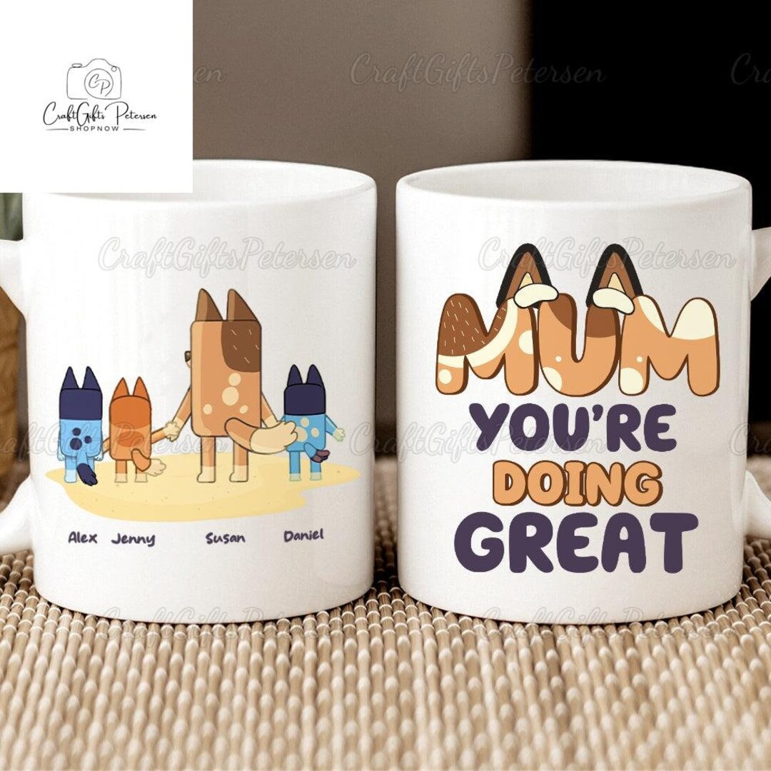 Bluey Family Mug, Personalized Bluey Ceramic Mug, Custom Bluey Mom Mug ...