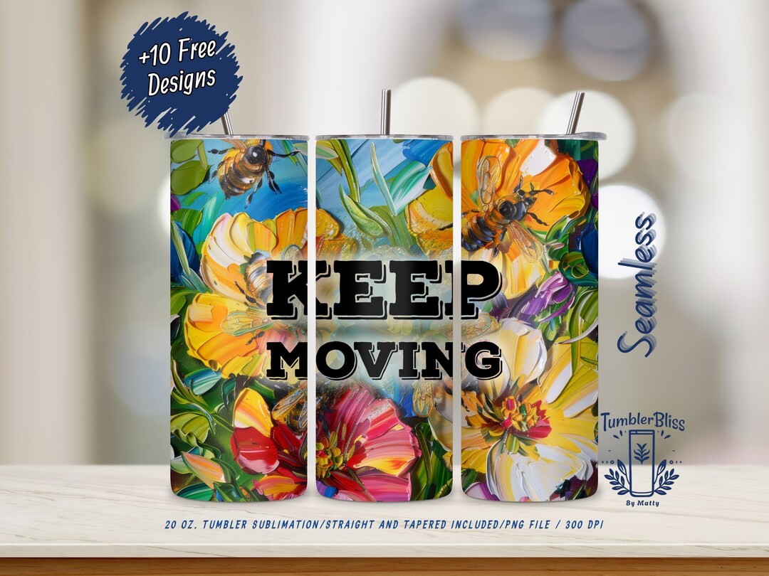 Keep Moving Seamless Tumbler Wrap PNG 20 Oz Skinny Tumbler Wrap ...