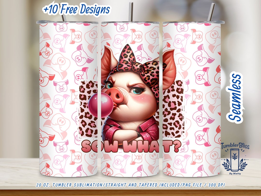 Sassy Pig Tumbler Wrap: Funny Animal Lover Gift (digital Download) - Etsy
