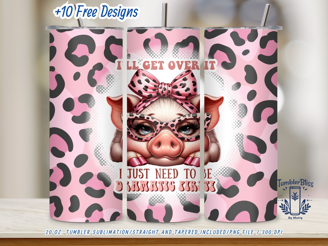 Sassy Pig Tumbler Wrap PNG: Funny Animal Lover Gift (digital Download ...