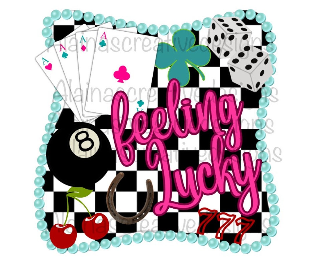 Feeling Lucky PNG DTF Design Sublimation Garments - Etsy
