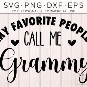 Grammy Svg, Grandma Svg Files, Grandkids Svg, My Favorite People, Call ...