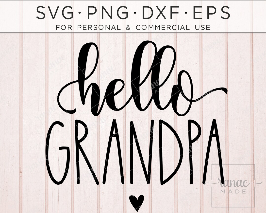 Grandpa Svg, Pregnancy Announcement Svg, Hello Grandpa Svg, New Baby ...