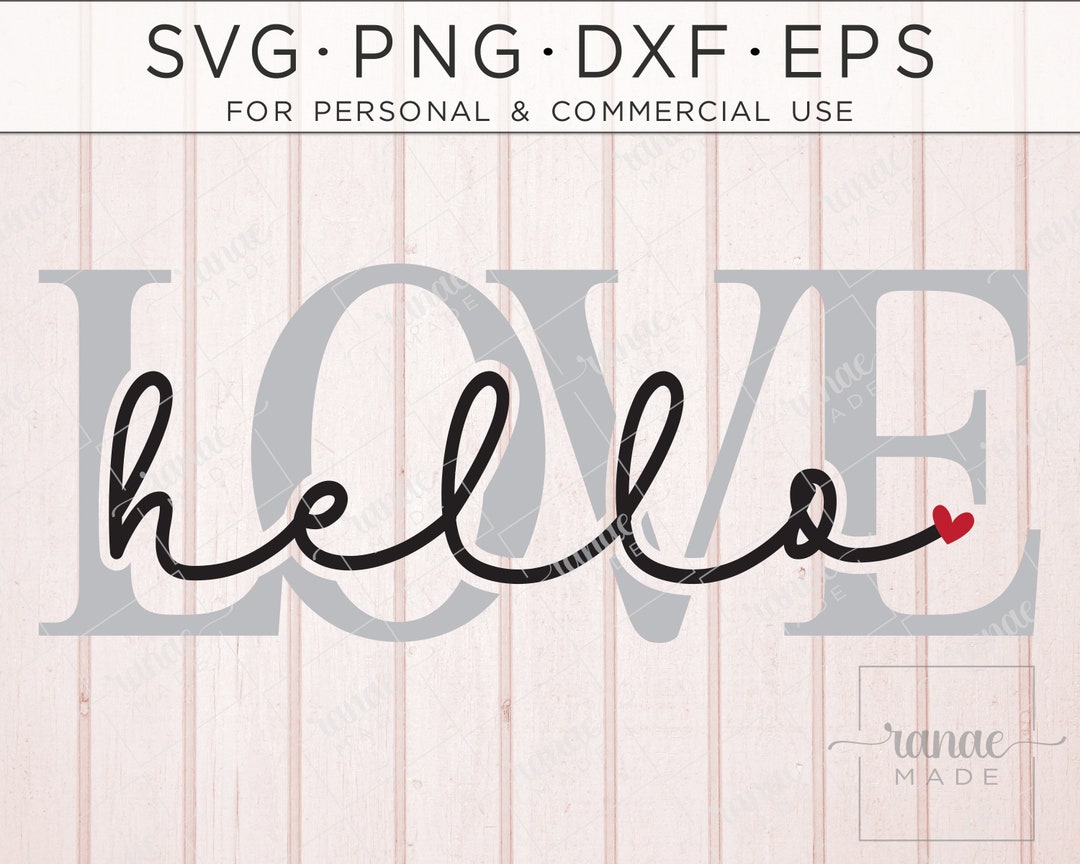 Hello Love SVG, Valentine's Day, Hello Valentine, Wood Sign ...
