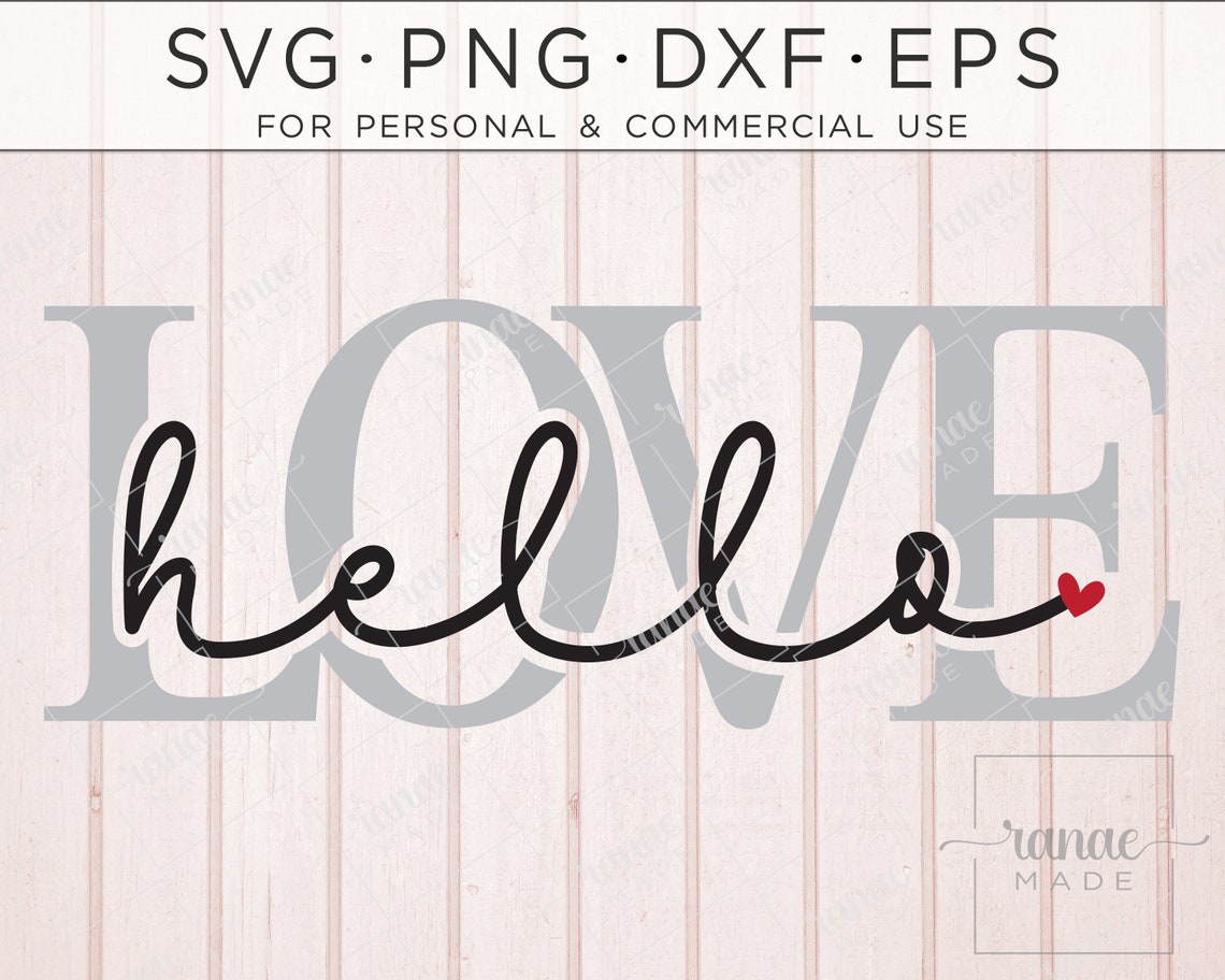 Hello Love SVG, Valentine's Day, Hello Valentine, Wood Sign ...