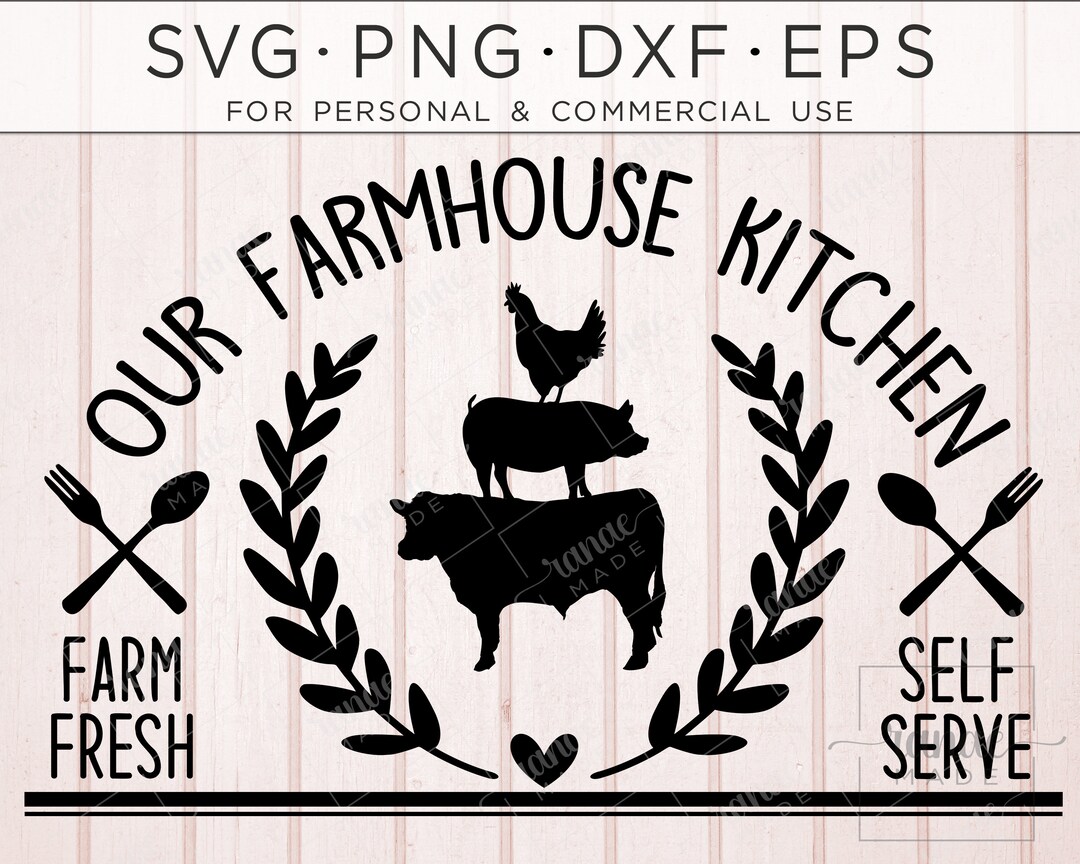 Our Farmhouse Kitchen SVG, Tea Towel SVG, Farm Kitchen Sign, Farm Fresh ...