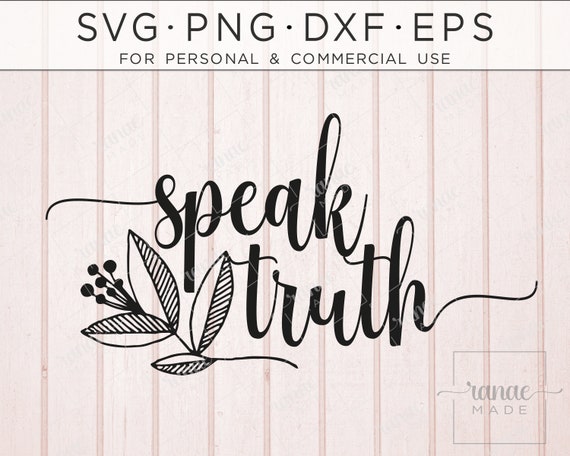 Speak Truth Svg Christian Svg Faith Svg Women's - Etsy Finland