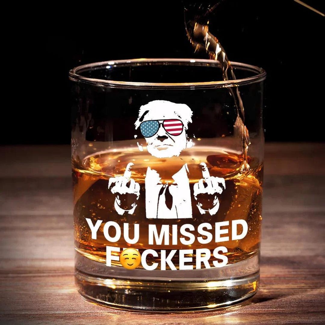 Trump You Missed Whiskey Glass, 45 47 President Trump Glass, Make ...