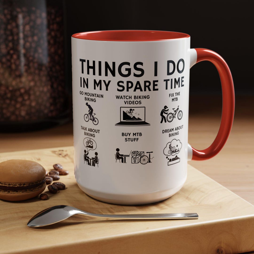 Mountain Biking Mug Funny MTB Coffee Cup Things I Do in My Spare Time ...