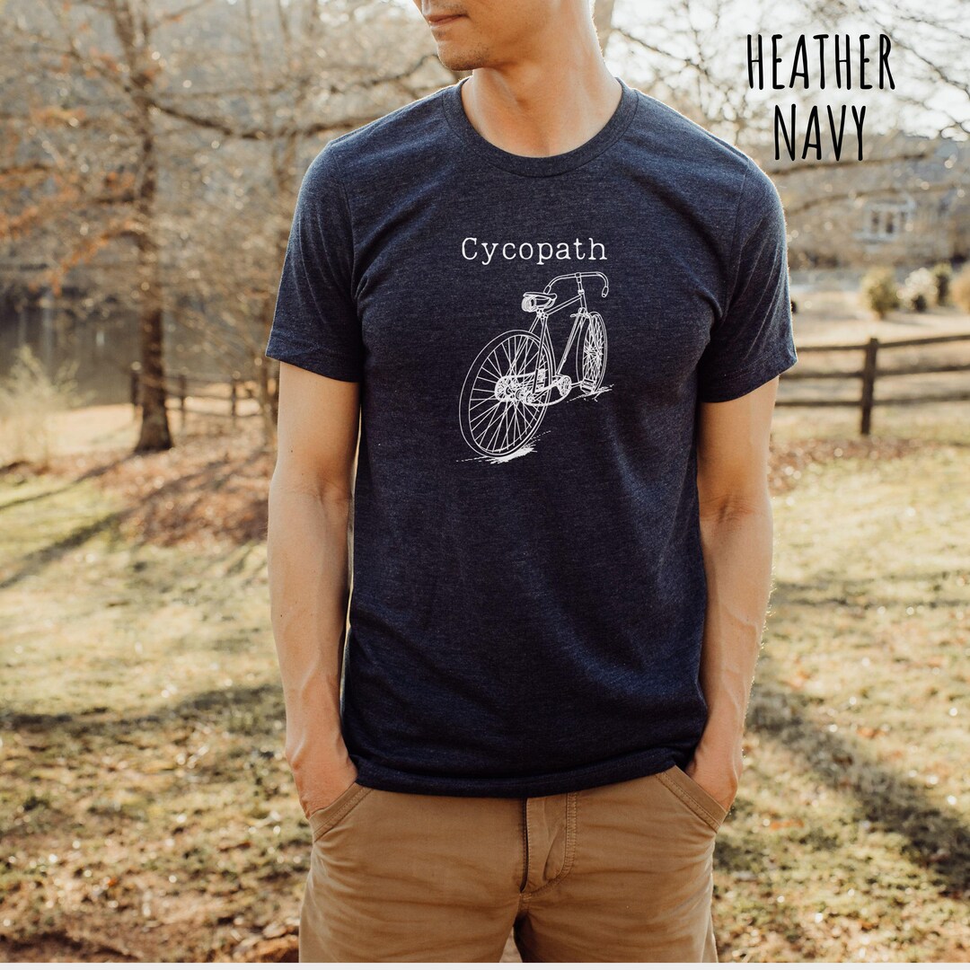 Cycopath Shirt Cyclist Gift Cycling Tshit Bicycle Gift Bike Lover Gift ...