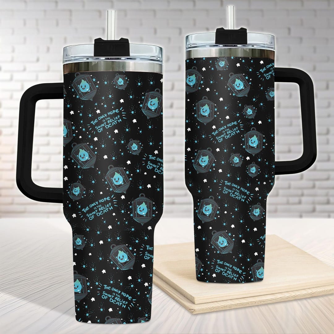 Cute Lumalee Tumbler 40oz, the Only Hope is the Sweet Relief of Death ...