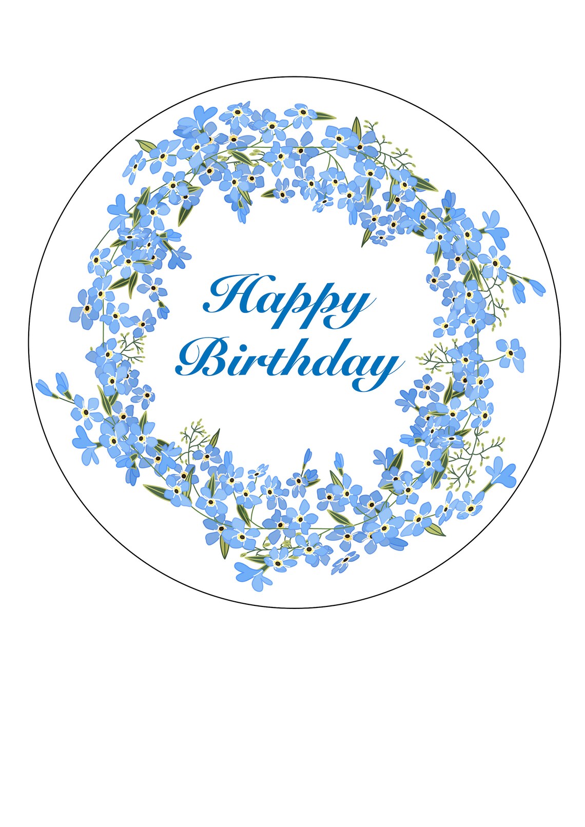 Happy Birthday Forget Me Not Blue Flower 7.5inch Circle Edible Icing ...