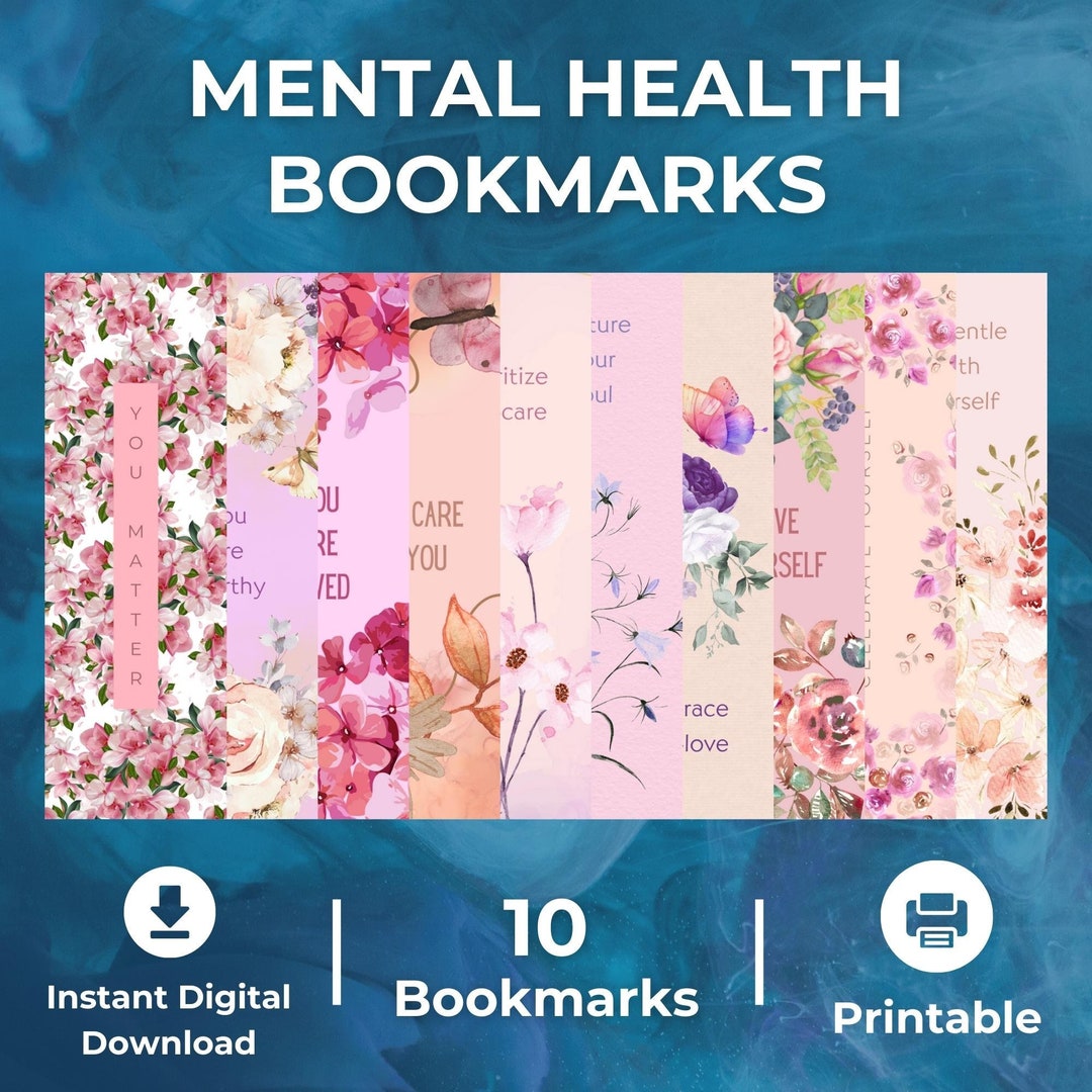 Printable Bookmark Set, Mental Health Bookmarks, Positive Affirmation ...