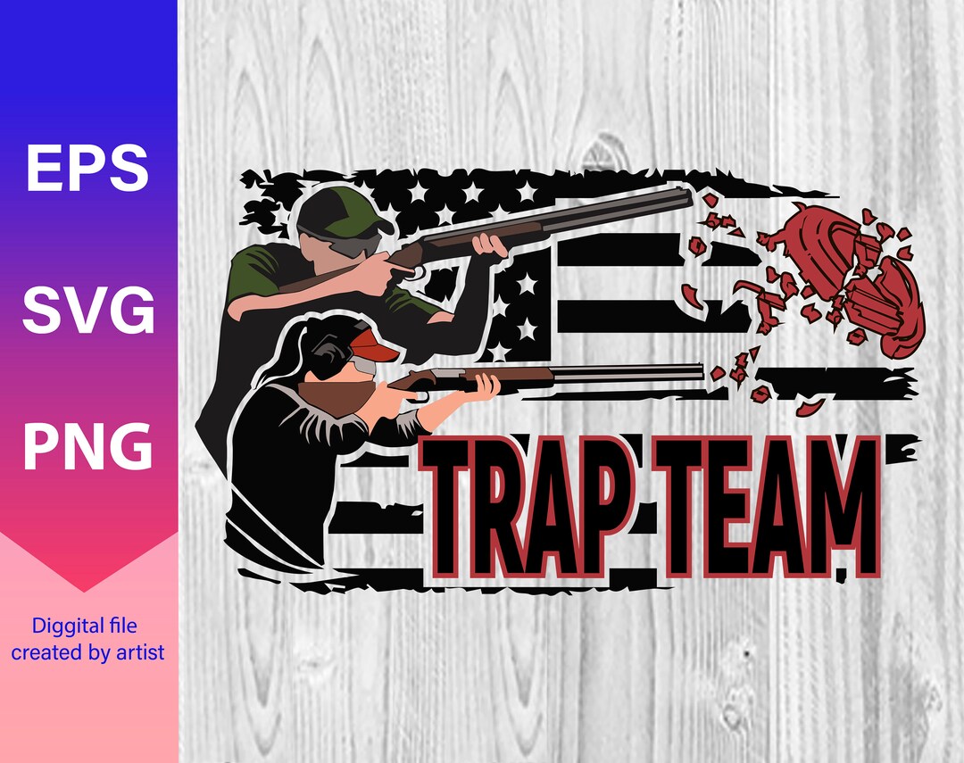 Trap Team Svg, Trapshooting Svg, Clay Target Svg, Trapshooting Svg ...