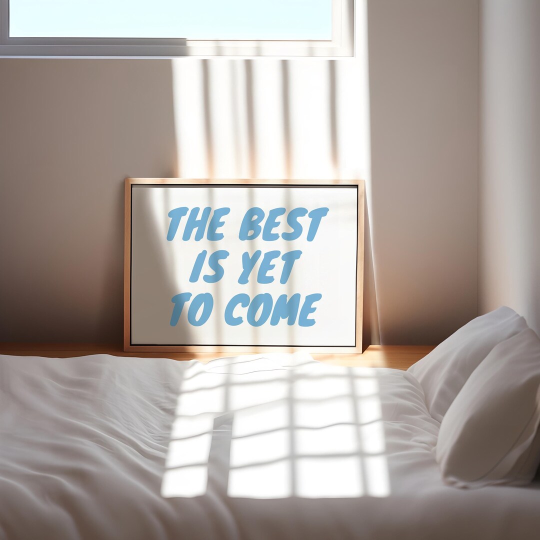 The Best is yet to Come Wall Art Poster, Blue Retro Aesthetic Poster, Trendy Apartment Decor ...
