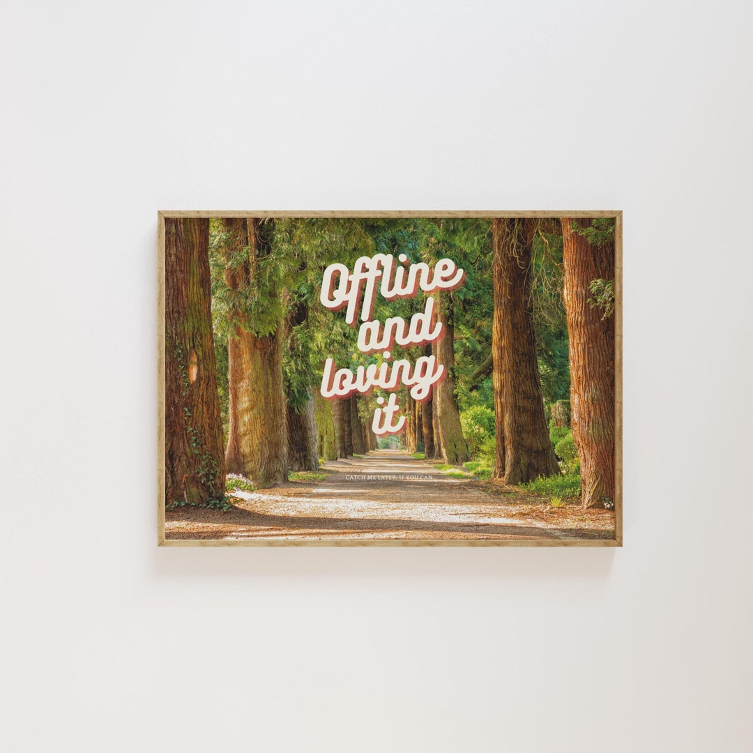 Offline and Loving It Poster, Out of Office Wall Art, Funny Retro Art ...