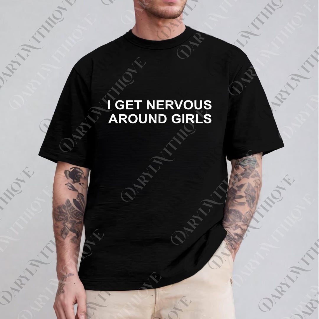 I Get Nervous Around Girls Png, Funny Y2K Digital, Trendy Graphic Png ...