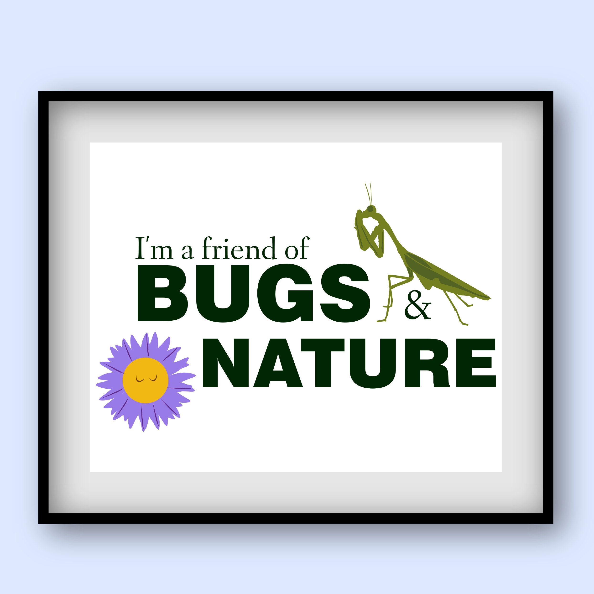 Friend of Bugs and Nature Praying Mantis and Flower Printable Digital ...