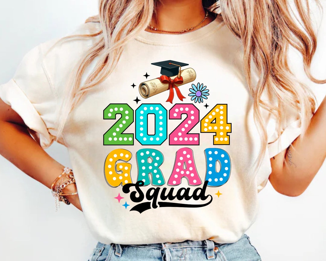 2024 Grad Squad Png, Graduation Png, End of School, Graduation T-shirt ...