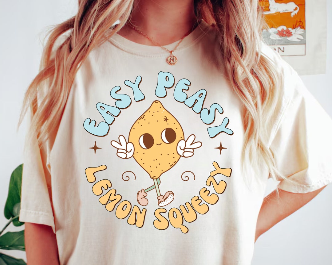Easy Peasy Lemon Squeezy Png, Hello Summer Png, Summer Shirt ...